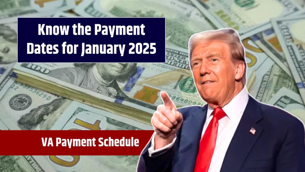 Chapter 35 VA Payment Schedule - Know the Payment Dates for January 2025