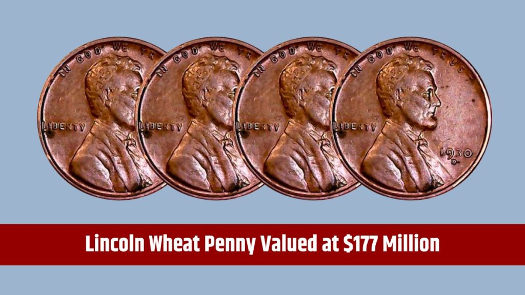 Lincoln Wheat Penny Valued at $177 Million - Rare Coin Still ...