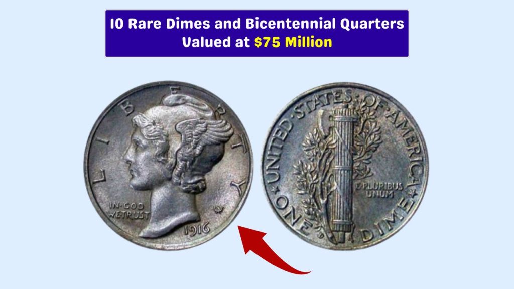 10 Rare Dimes and Bicentennial Quarters Valued at $75 Million - Hidden Fortunes in Your Pocket ...