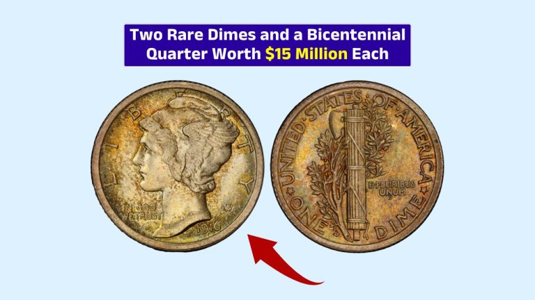 Two Rare Dimes and a Bicentennial Quarter Worth $15 Million Each - Hidden Treasures in Your Pocket